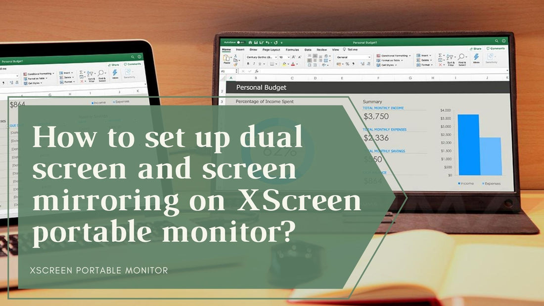 How to set up dual-screen and screen mirroring on XScreen portable mon